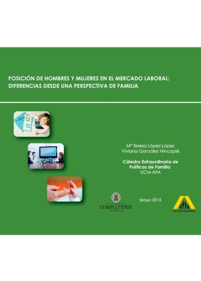 POSICIÓN DE HOMBRES Y MUJERES EN EL MERCADO LABORAL: DIFERENCIAS DESDE ...